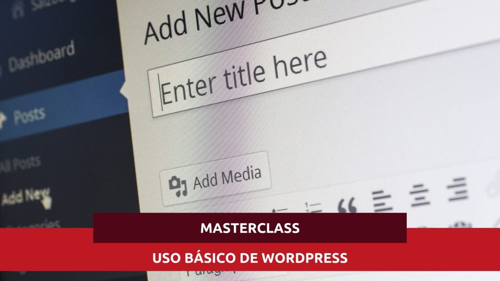 Masterclass Uso básico de Wordpress - Travelteca